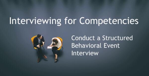Use Competency Interview Guides to Conduct Structured Interviews